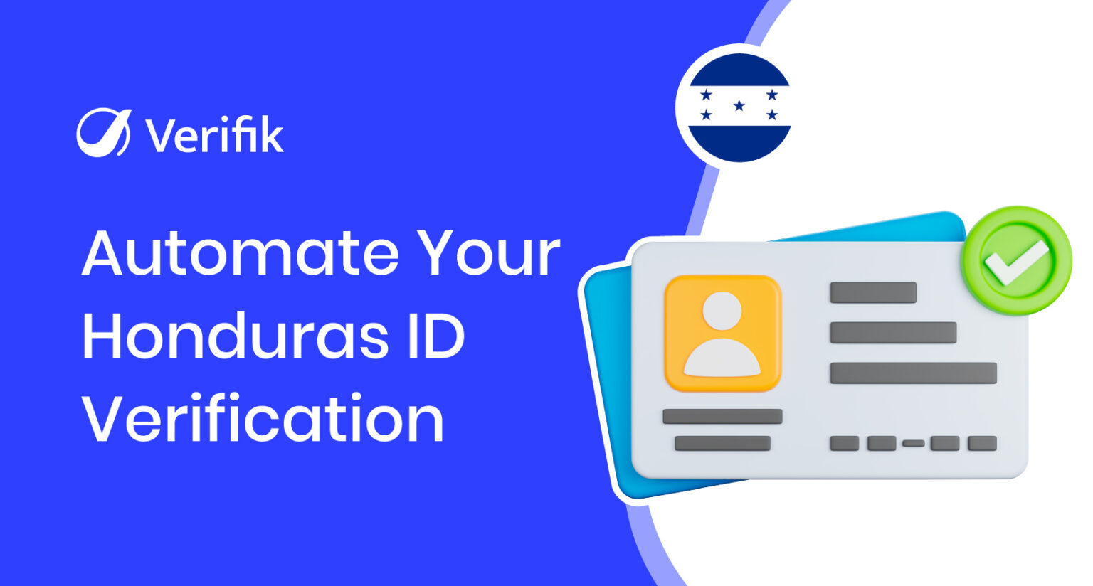 Automate Your Honduras ID Verification Process with Verifik’s API